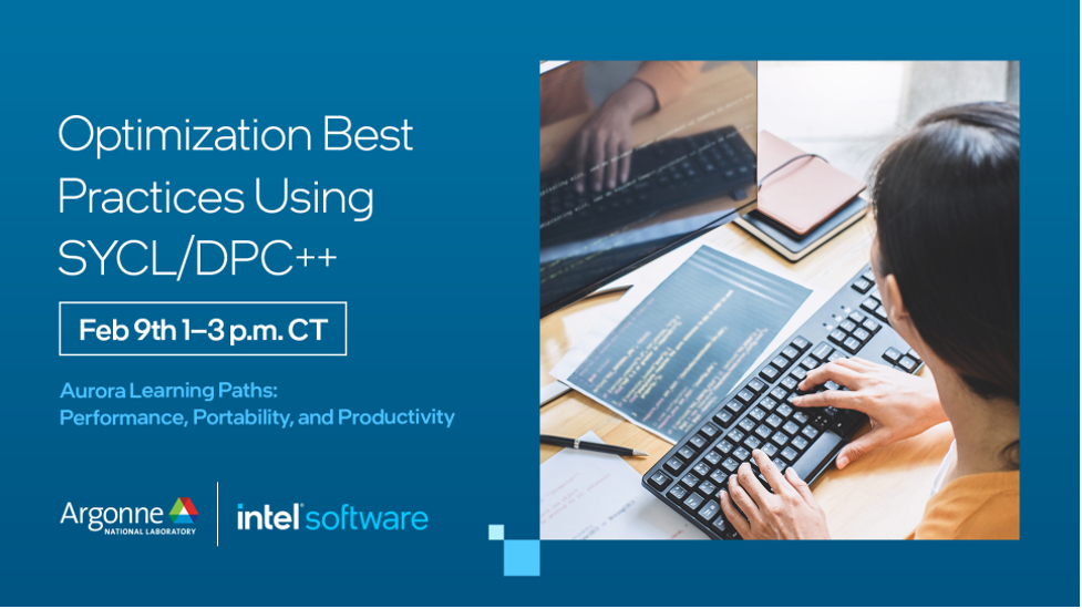 oneAPI and DPC++ Aurora Learning Paths Webinars - oneAPI
