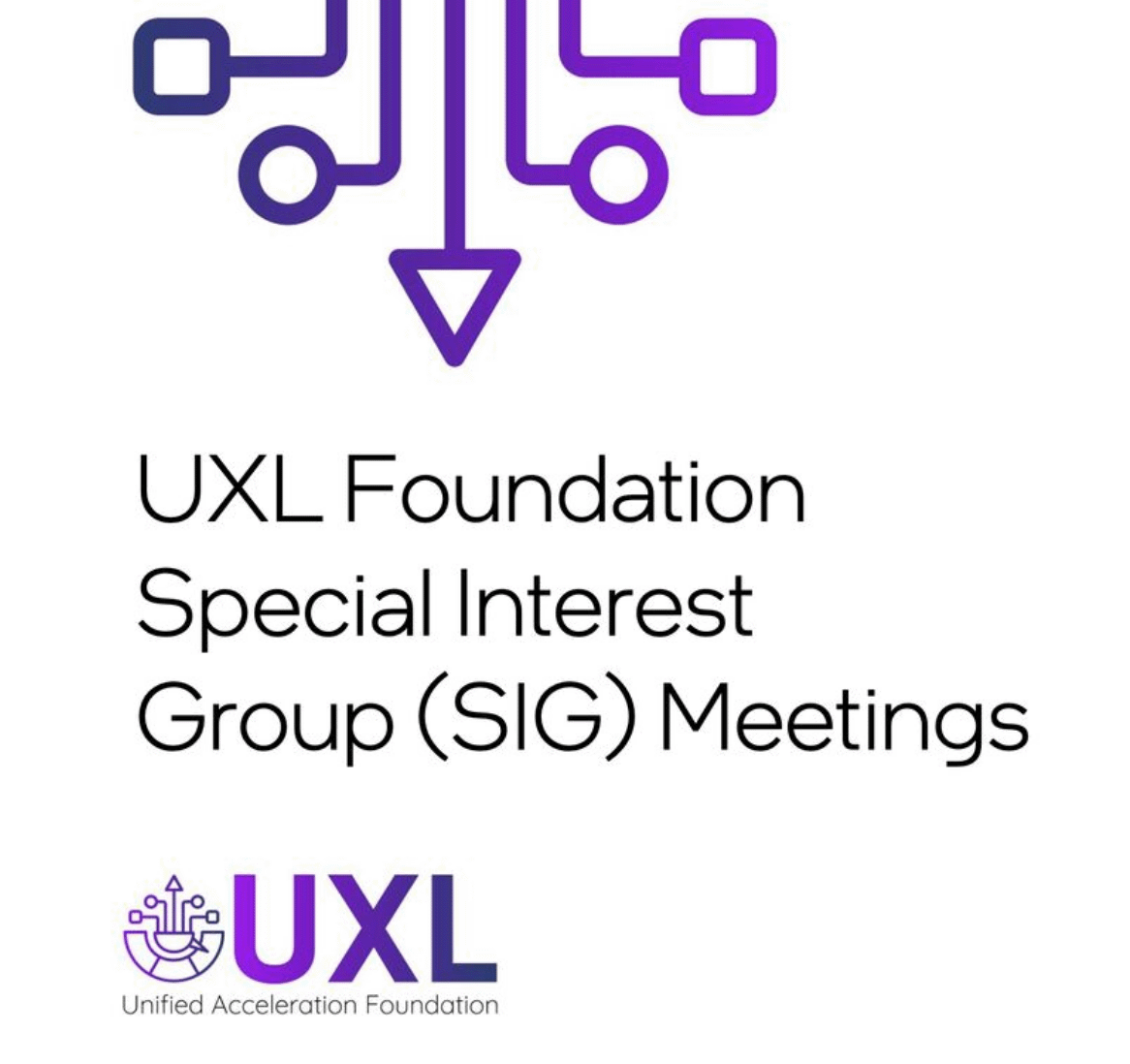UXL Foundation: Special Interest Groups (SIGs) - oneAPI